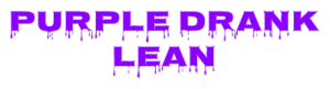 Purple Drank Lean ® | The Largest Official Legal Lean Online Store